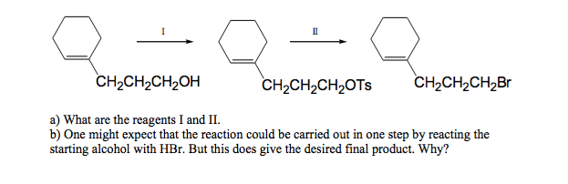 Solved ????????? CH2CH2CH2OTs CH2CH2CH2Br a) What are the | Chegg.com