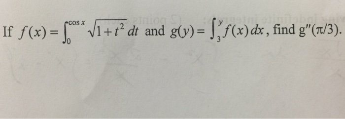 Solved If f(x) = integral_0^cos x square root 1 + t^2 dt and | Chegg.com