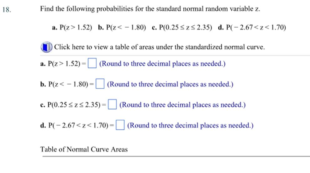 Solved Find the following probabilities for the standard | Chegg.com