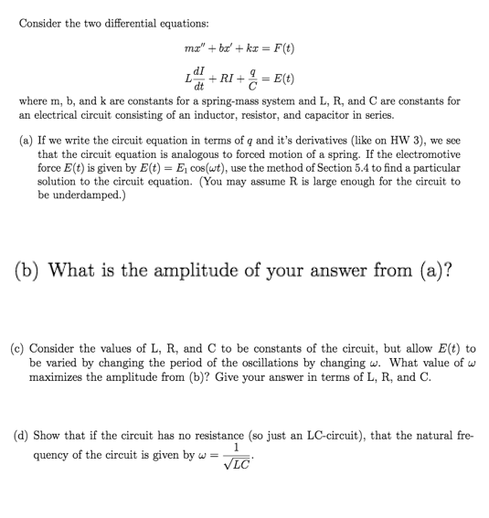 Solved Consider the two differential equations: mx Solved Consider the two differential equations: mx
