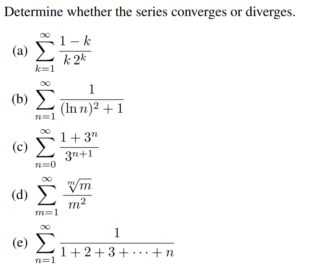 Solved Determine whether the series converges or diverges. | Chegg.com