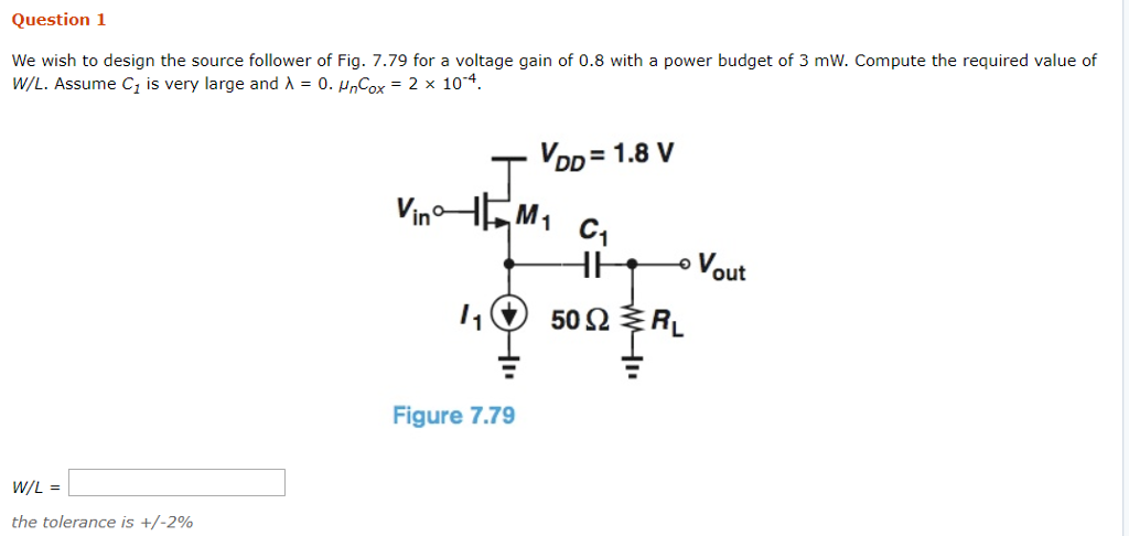 Solved Question 1 We wish to design the source follower of | Chegg.com