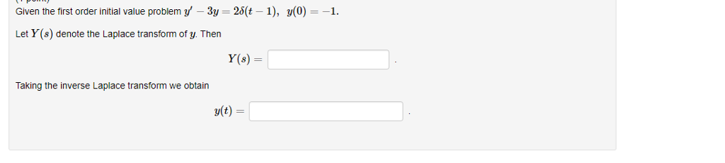 Solved Given the first order initial value problem y' -3y | Chegg.com
