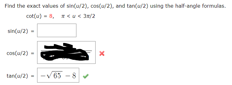 Solved Find the exact values of sin(u/2), cos(u/2), and | Chegg.com