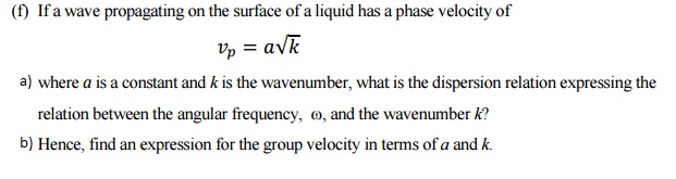 Solved If a wave propagating on the surface of a liquid has | Chegg.com