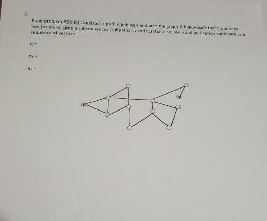 Solved Book problem #3 ch5) Construct a path joining v and w | Chegg.com