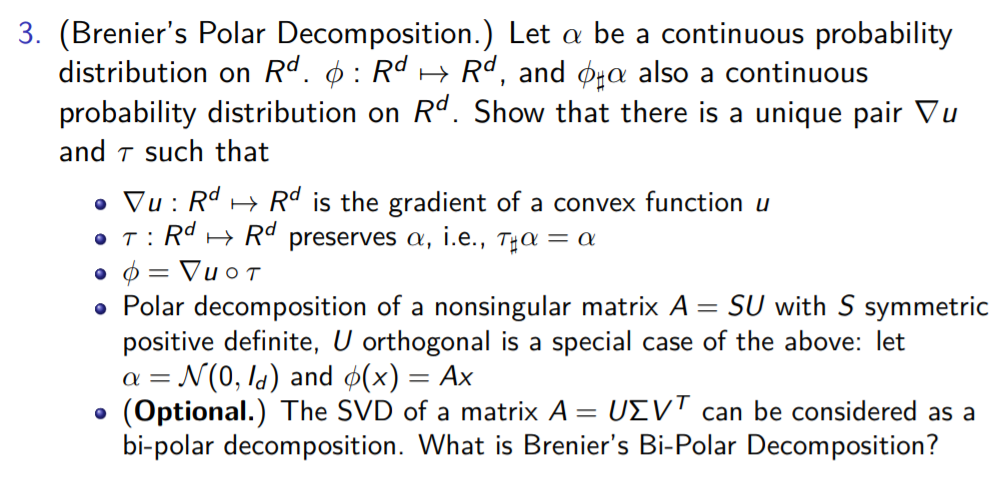 3. (Brenier's Polar Decomposition.) Let a be a | Chegg.com