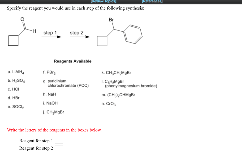 Solved 1. Specify the reagent you would use in each step of | Chegg.com Solved 1. Specify the reagent you would use in each step of | Chegg.com