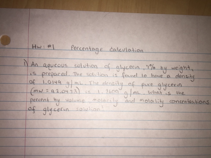 Solved An aqueous solution of glycerin, 7% by weight, is | Chegg.com