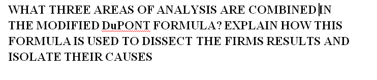 Solved WHAT THREE ARE AS OF ANALYSIS ARE COMBINED IN THE | Chegg.com