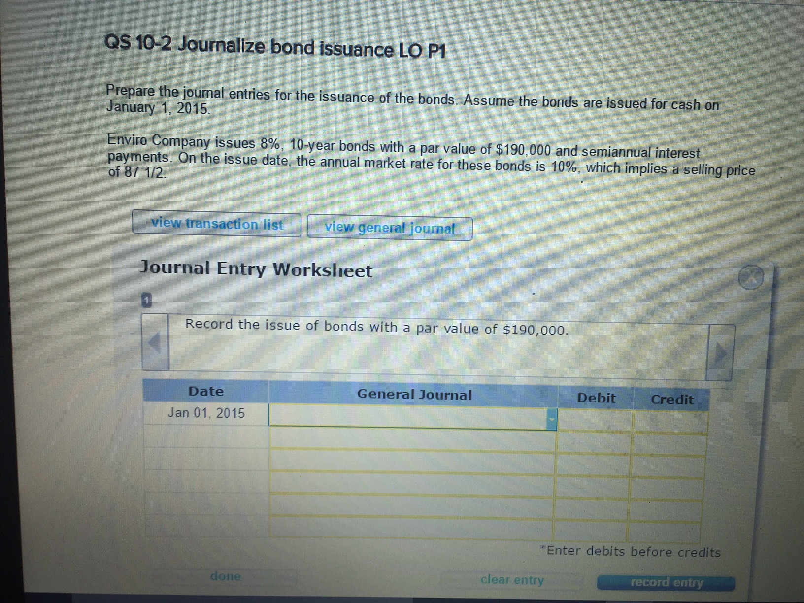 Solved Prepare the journal entries for the issuance of the | Chegg.com