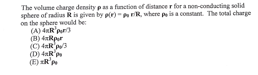 Solved The volume charge density rho as a function of | Chegg.com