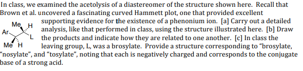 In class, we examined the acetolysis of a | Chegg.com