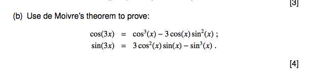 (Solved) - 3 (b) Use de Moivre's theorem to prove: 3 (b) Use de Moivre ...