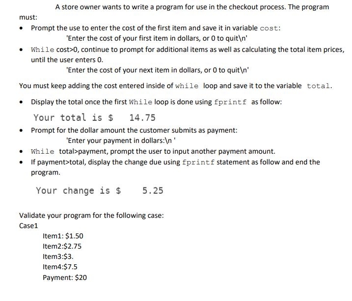 Solved A store owner wants to write a program for use in the | Chegg.com