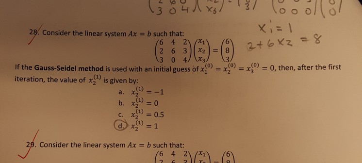 Solved 28consider The Linear System Ax B Such That 2 6 3 