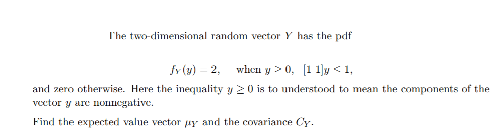 Solved e two-dimensional random vector Y has the p fY (y) = | Chegg.com