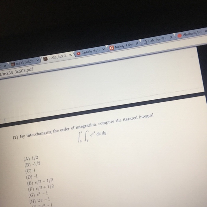 Solved By interchanging the order of integration, compute | Chegg.com