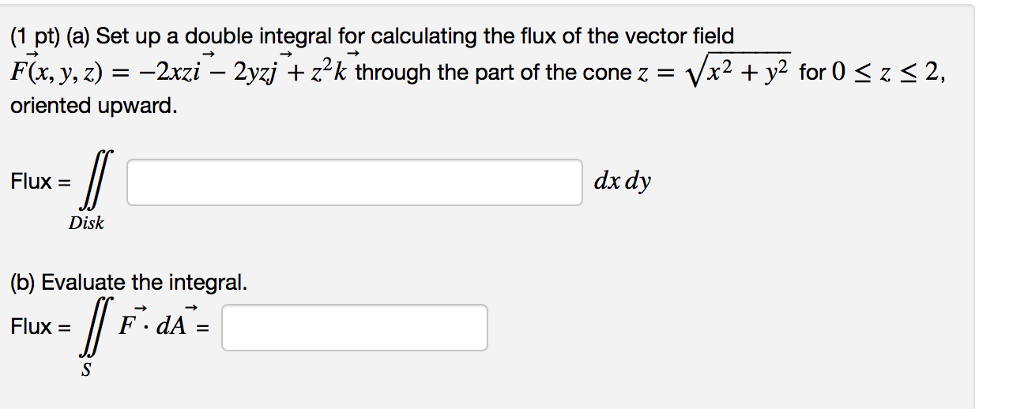 Solved Set up a double integral for calculating the flux of | Chegg.com