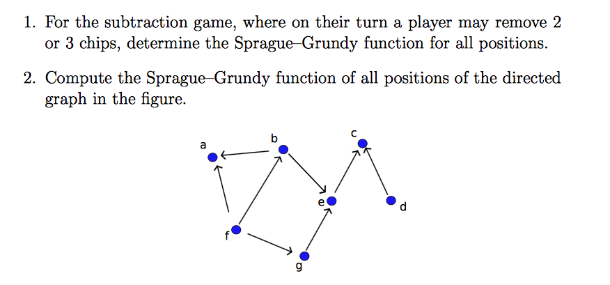 For the subtraction game, where on their turn a | Chegg.com
