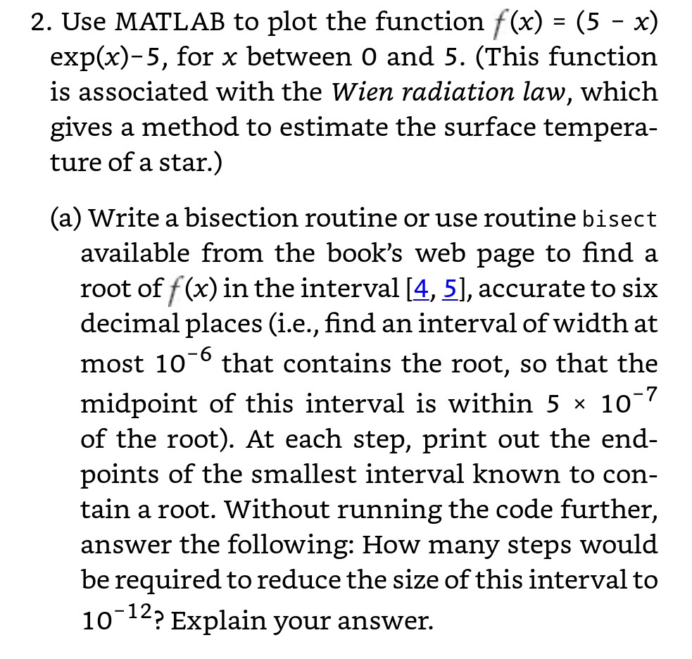 Solved 2. Use MATLAB to plot the function f(x) - (5 - x) | Chegg.com