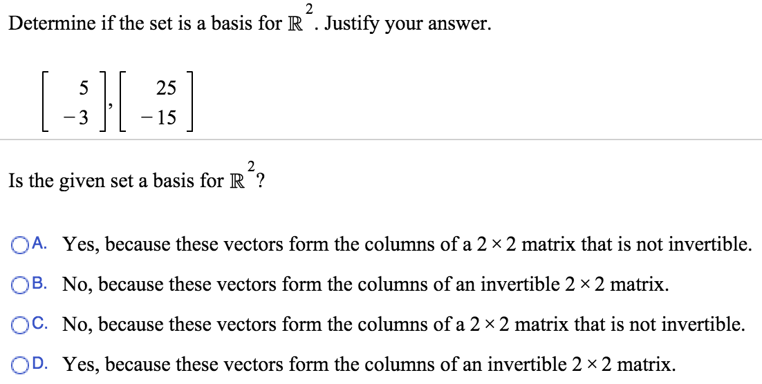Solved Determine if the set is a basis for R^2 . Justify | Chegg.com