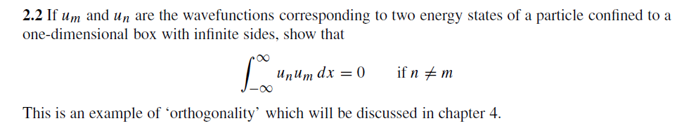 Solved 2.2 If Um and Un are the wavefunctions corresponding | Chegg.com