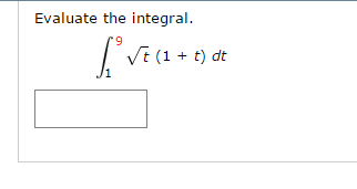 Solved Evaluate the integral. Vt (1 t) dt | Chegg.com