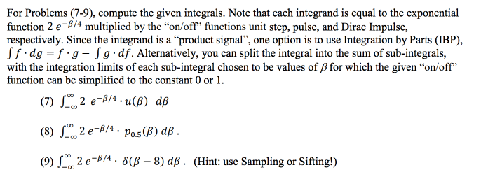 Solved For Problems (7 function 2 e-74 multiplied by the | Chegg.com