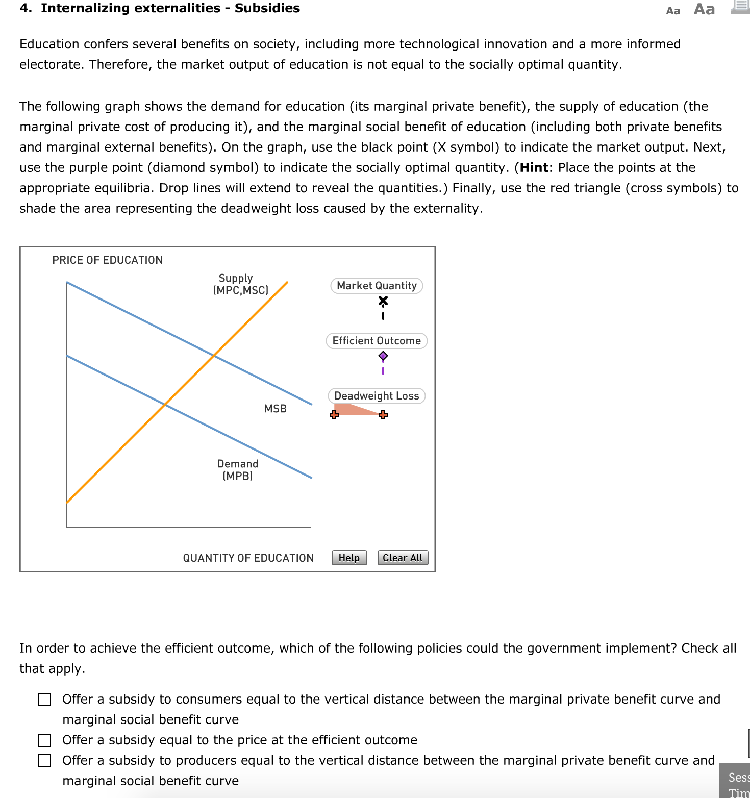 Solved 4. Internalizing externalities - Subsidies Education | Chegg.com
