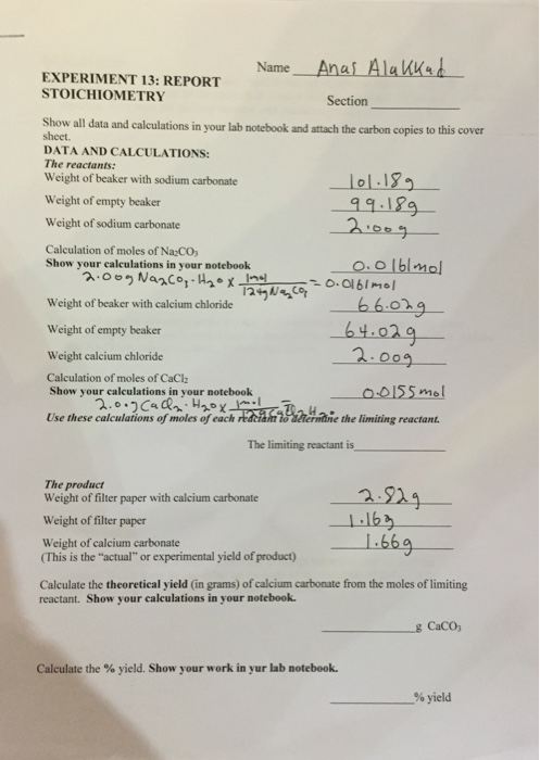 Solved Name Anas Alaist EXPERIMENT 13: REPORT STOICHIOMETRY | Chegg.com
