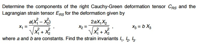 Determine the components of the right Cauchy-Green | Chegg.com