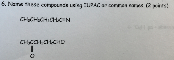 Solved Name these compounds using IUPAC or common names. | Chegg.com