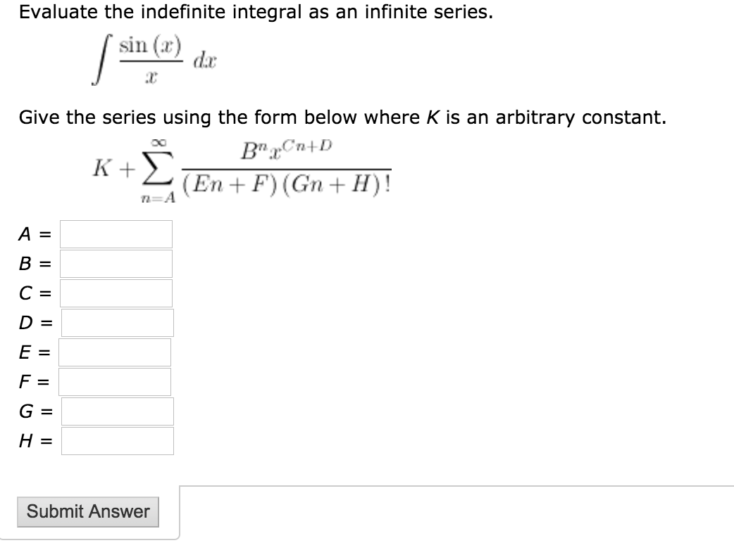 Solved Evaluate The Indefinite Integral As An Infinite