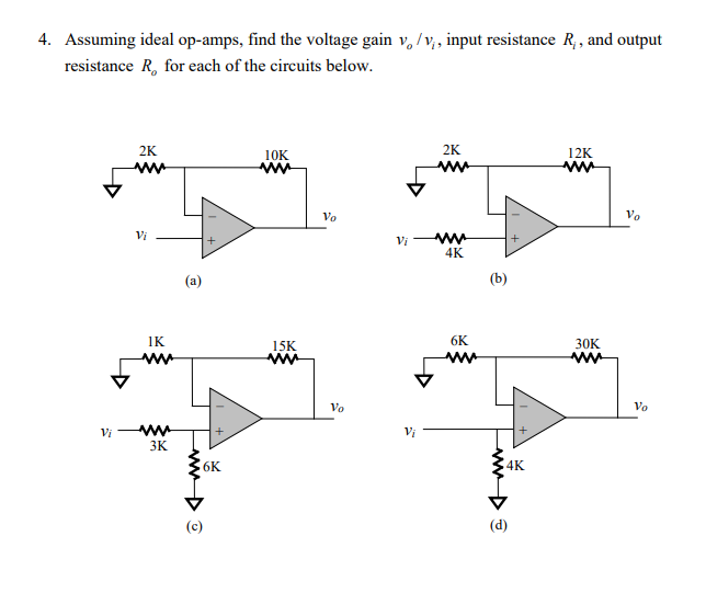 Solved 4. Assuming ideal op-amps, find the voltage gain | Chegg.com