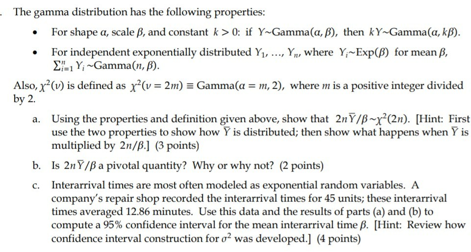 Solved The gamma distribution has the following properties | Chegg.com