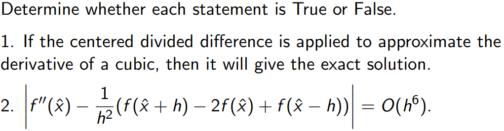 Solved Determine whether each statement is True or False 1. | Chegg.com