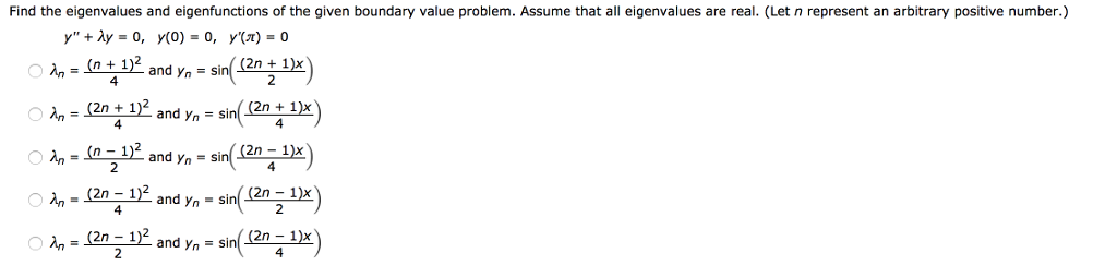 Solved Find the eigenvalues and eigenfunctions of the given | Chegg.com