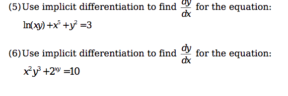Solved (5) Use implicit differentiation to find Q for the | Chegg.com