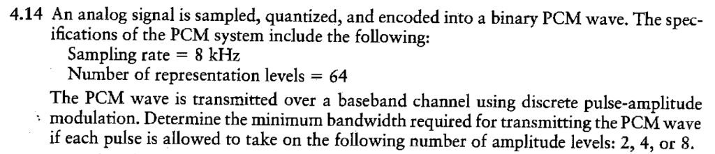 Solved 4.14 An analog signal is sampled, quantized, and | Chegg.com