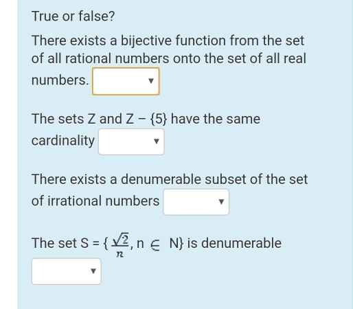 Solved True Or False There Exists A Bijective Function From