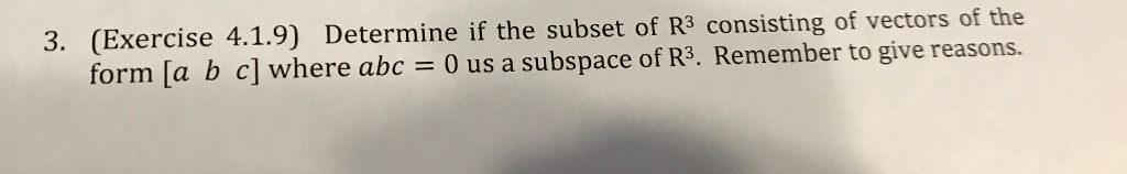 Solved Determine If The Subset Of R 3 Consisting Of Vectors