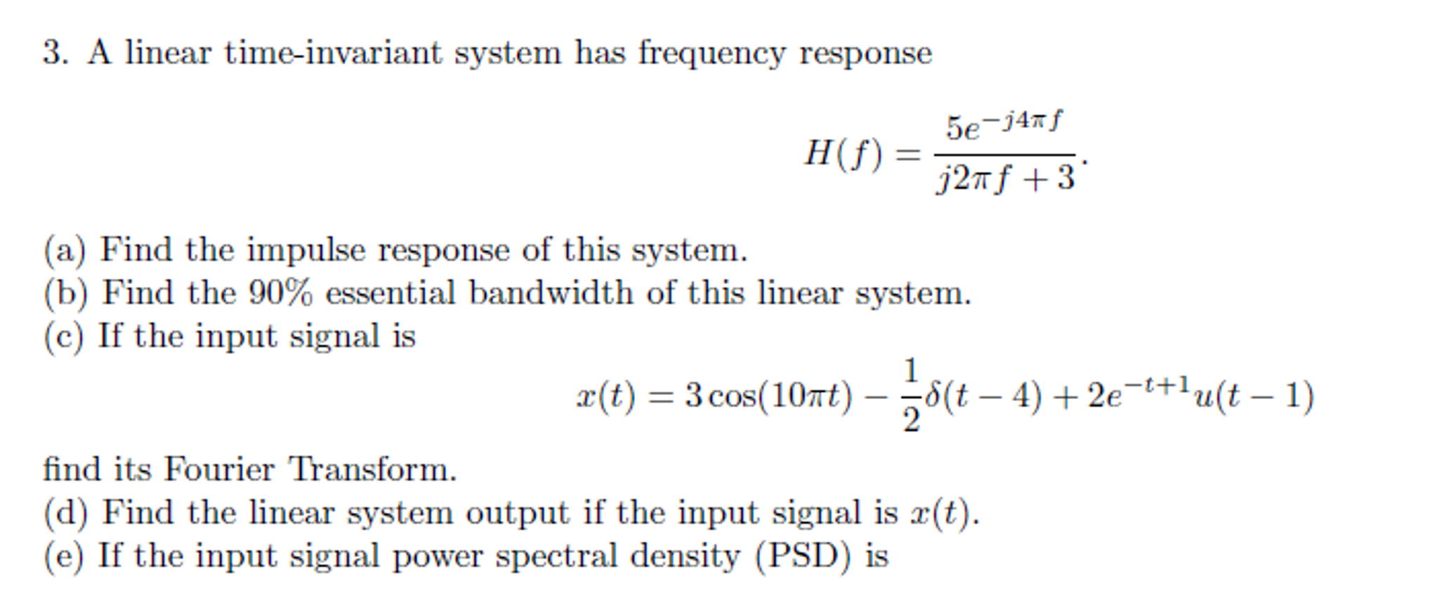 Solved A linear time-invariant system has frequency response | Chegg.com