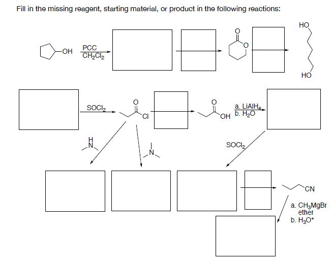 Solved Fill in the missing reagent, starting material, or | Chegg.com