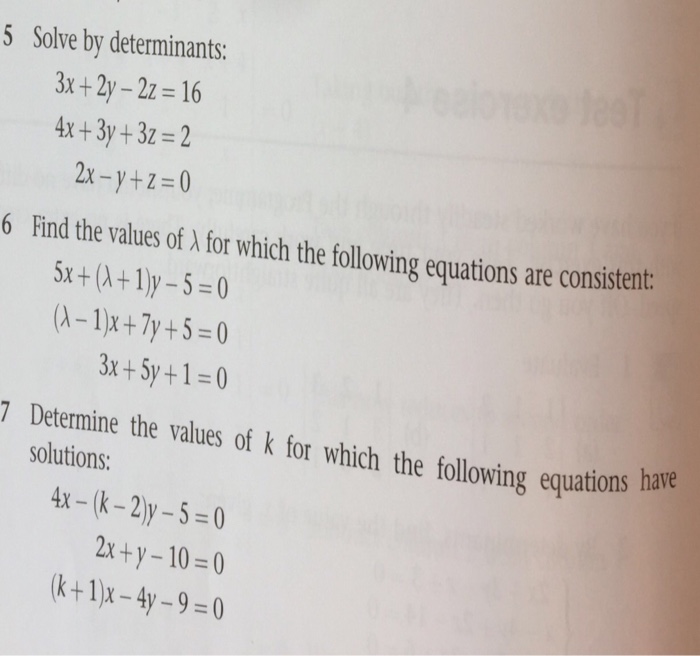 Solved Solve by determinants: 3x+2y - 2z = 16 4x+3y+3z = 2 | Chegg.com