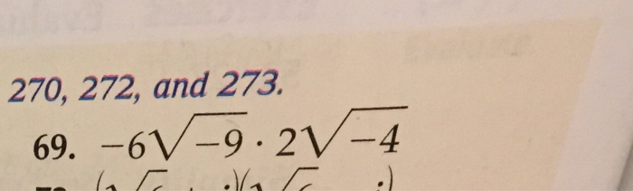 Solved -6 square root -9 2 square root -4 | Chegg.com