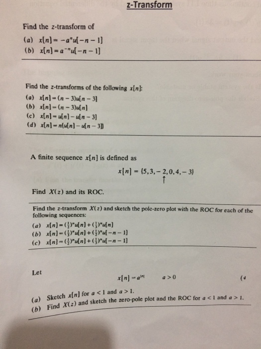 Solved Find the z-transform of x[n] = -a^n u[-n-1] x[n] = | Chegg.com