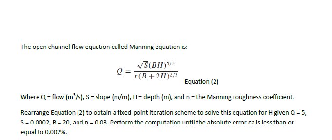 Solved The open channel flow equation called Manning | Chegg.com