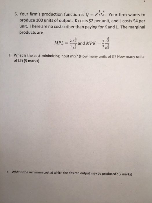Solved 5 Whats The Cost Minimizing Input Mix Whats The