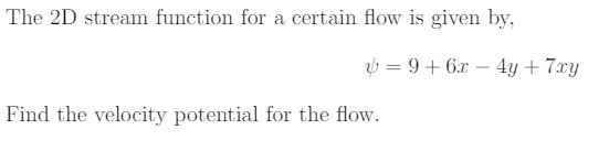 Solved The 2D stream function for a certain flow is given | Chegg.com